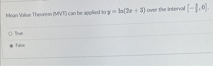 Solved Mean Value Theorem (MVT) can be applied to y=ln(2x+3) | Chegg.com