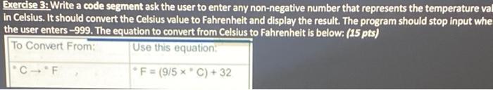 Solved Exercise 3:Write a code segment ask the user to enter | Chegg.com