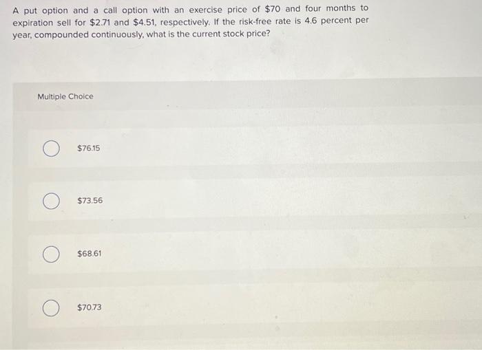 Solved A put option and a call option with an exercise price | Chegg.com