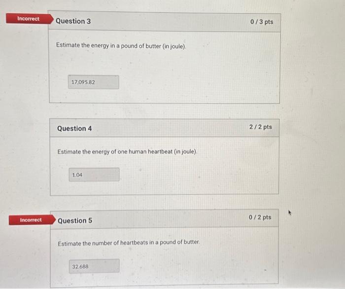 Solved Estimate the energy in a pound of butter (in joule). | Chegg.com