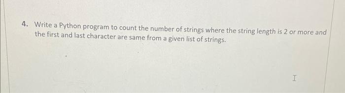 Solved 4. Write a Python program to count the number of | Chegg.com