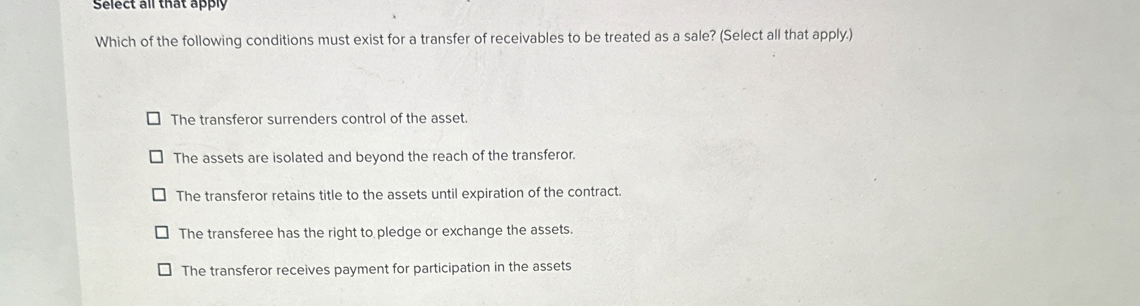 Solved Which of the following conditions must exist for a | Chegg.com
