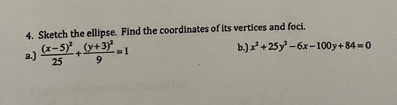 Solved Sketch the ellipse. Find the coordinates of its | Chegg.com