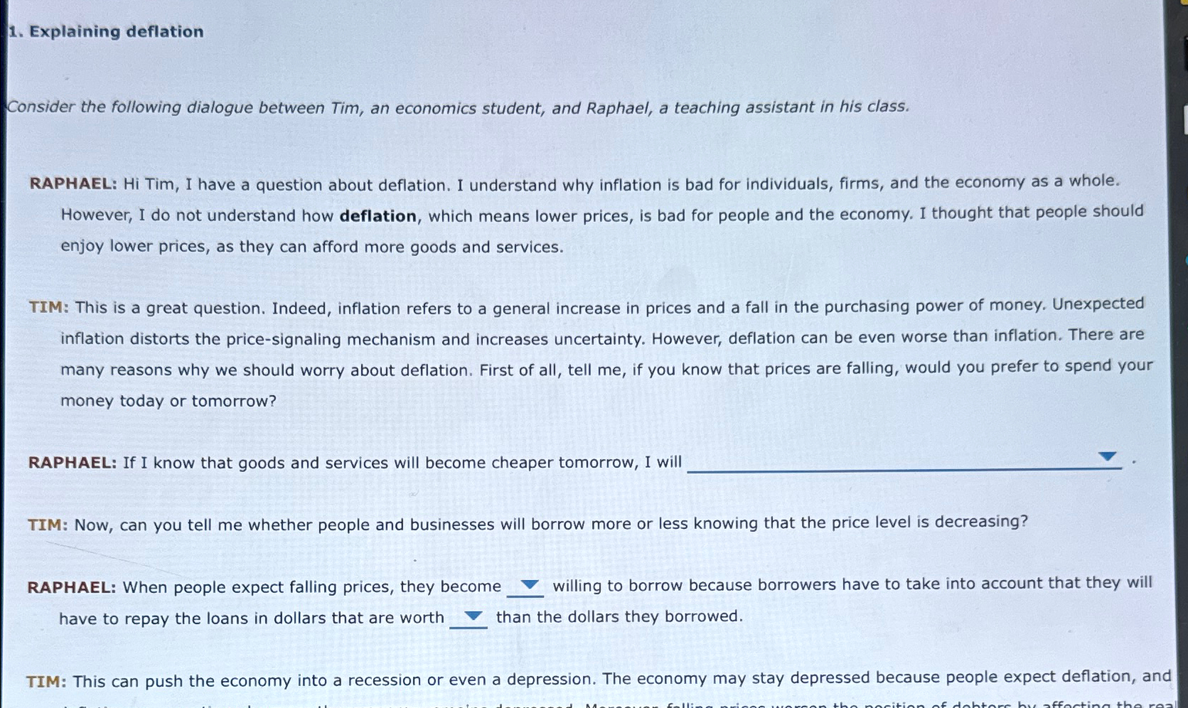 Solved Explaining deflationConsider the following dialogue | Chegg.com