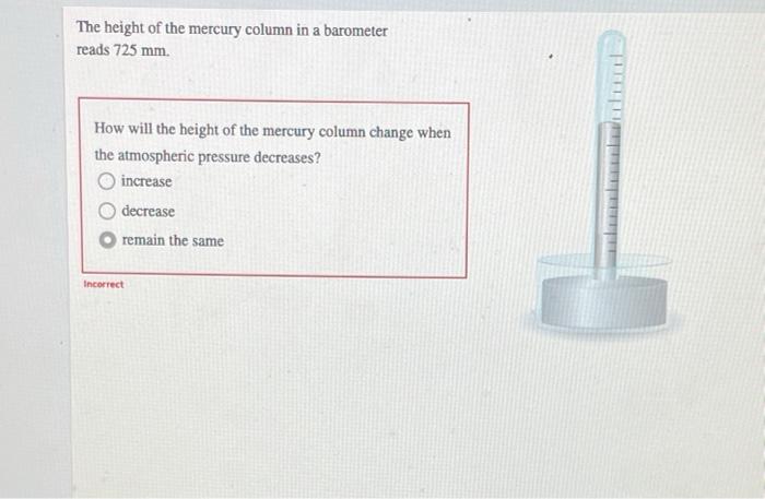 Solved The height of the mercury column in a barometer reads | Chegg.com