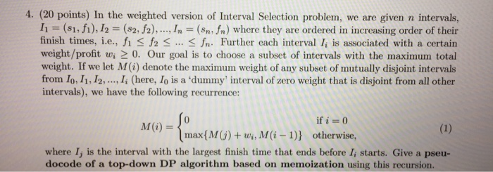 Solved 4. (20 points) in the weighted version of Interval | Chegg.com