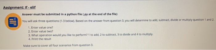 Solved Assignment: If - elif Answer must be submitted in a | Chegg.com