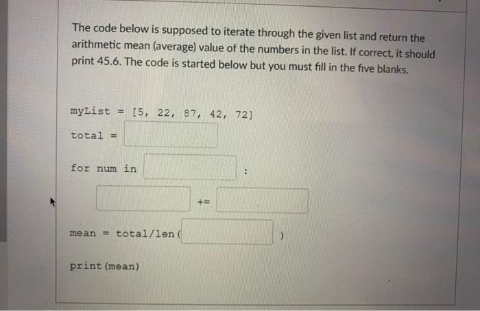 Solved The code below is supposed to iterate through the | Chegg.com