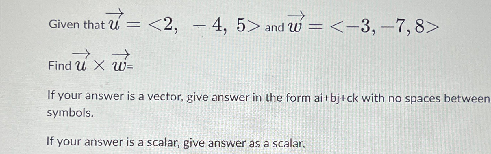 Solved Given that vec(u)=(:2,-4,5:) ﻿and | Chegg.com