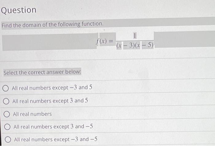 Solved Find the domain of the following function. | Chegg.com
