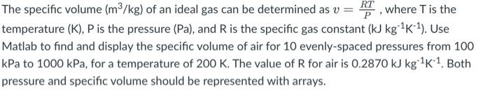 Solved The specific volume (m3/kg) of an ideal gas can be | Chegg.com