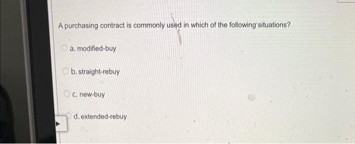 Solved A purchasing contract is commonly used in which of | Chegg.com