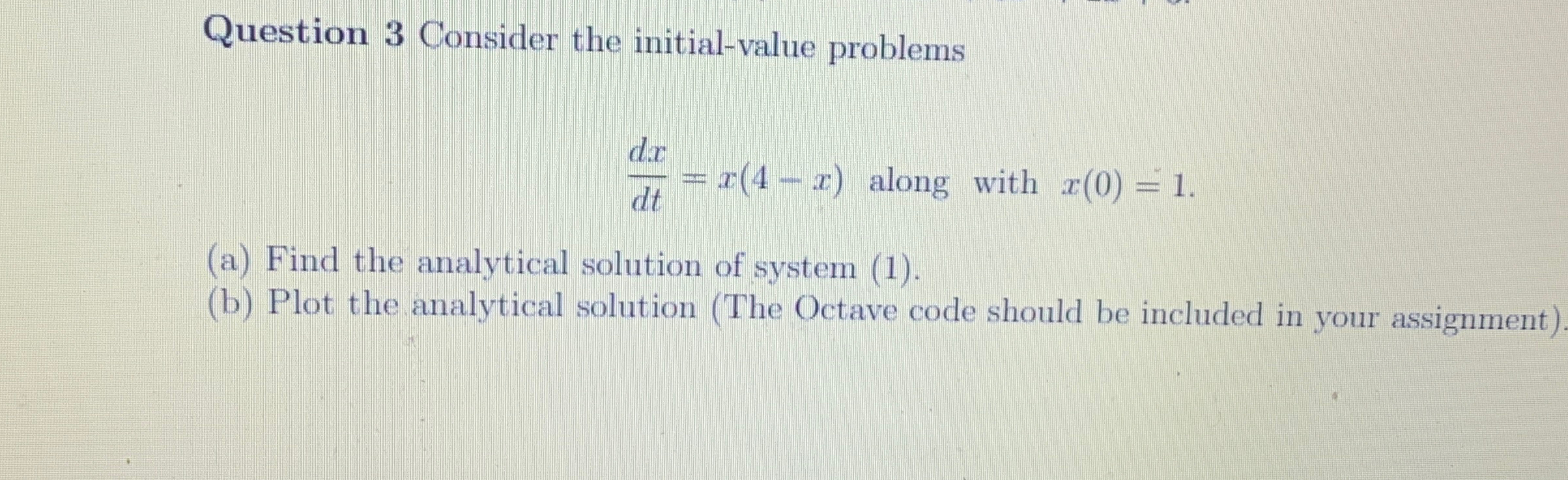 Question 3 ﻿Consider the initial-value | Chegg.com