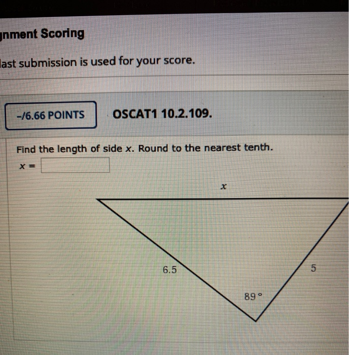 Solved inment Scoring last submission is used for your | Chegg.com