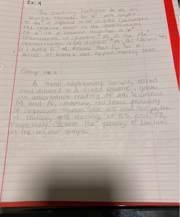 Solved Ex: 4 The selectivity coefficient for an ion | Chegg.com