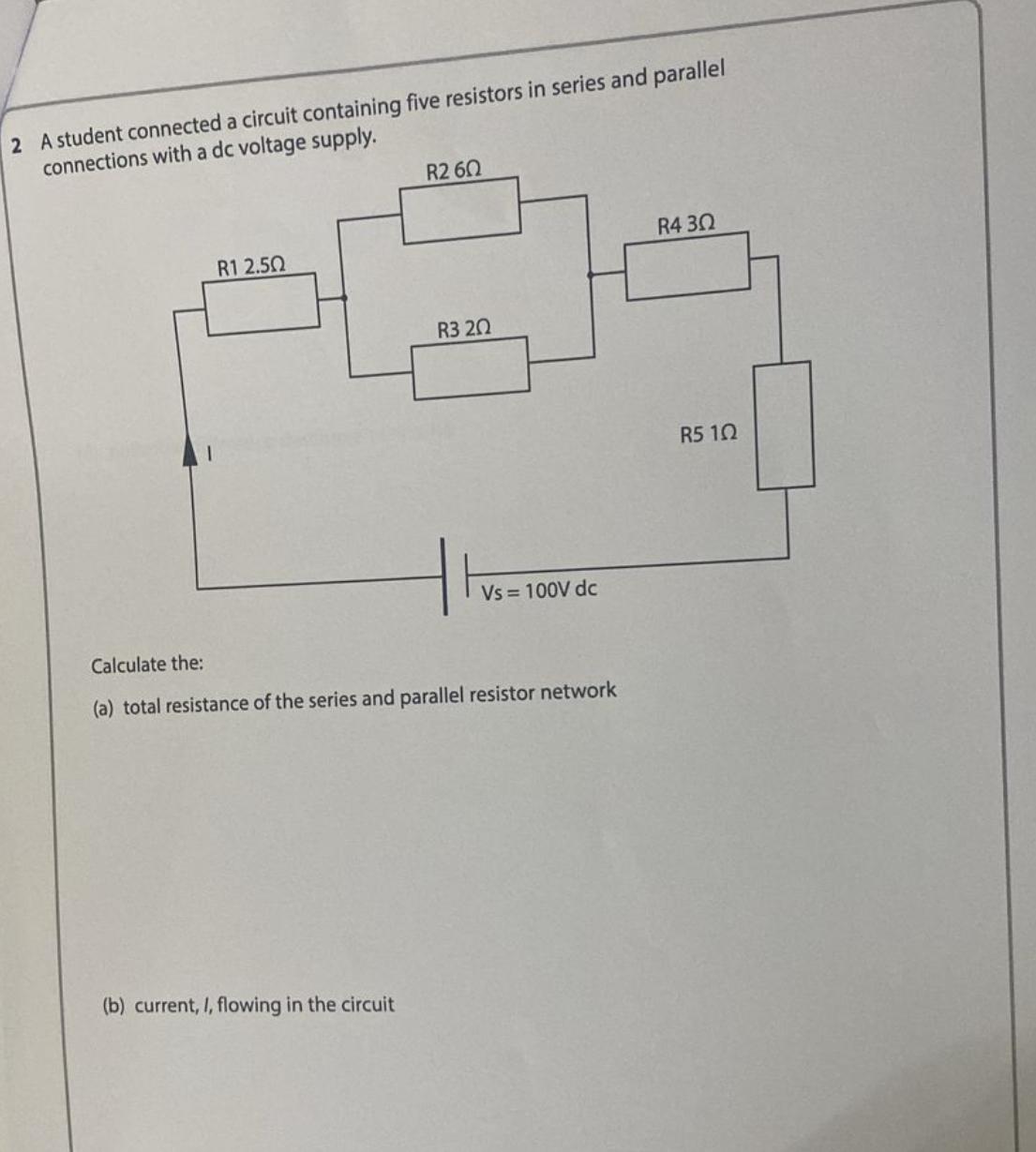 Solved 2 ﻿A student C connectiorCalculate the:(a) ﻿total | Chegg.com