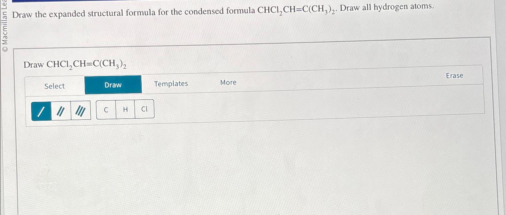 Solved Draw CHCl2CH=C(CH3)2\table[[Select,],[??,M,M | Chegg.com