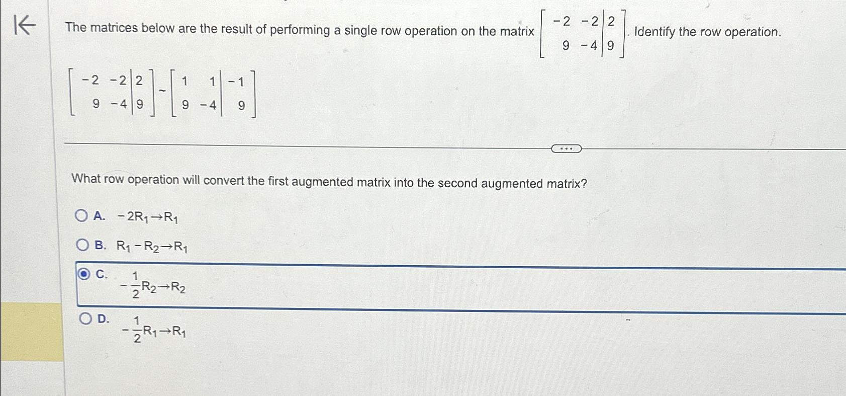 Solved The matrices below are the result of performing a | Chegg.com