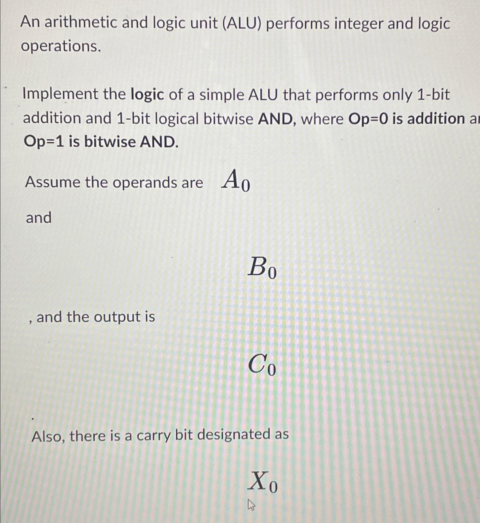 Solved An arithmetic and logic unit (ALU) ﻿performs integer | Chegg.com