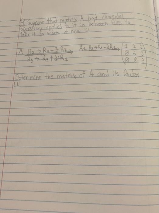 Solved This is Linear Algebra Determine what was the matrix | Chegg.com