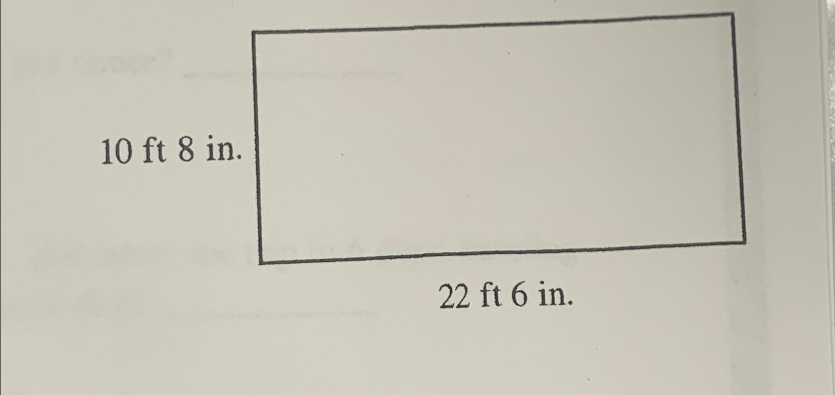 Solved 10ft8 ﻿in.22ft6 ﻿in. ﻿Find the area | Chegg.com
