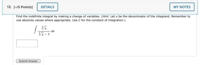 Solved Find the indefinite integral by making a change of | Chegg.com