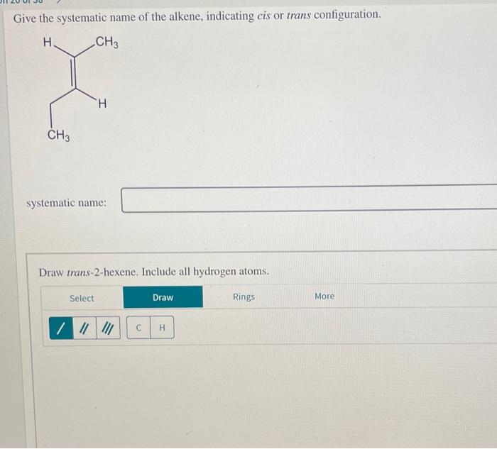 Solved Give the systematic name of the alkene, indicating | Chegg.com