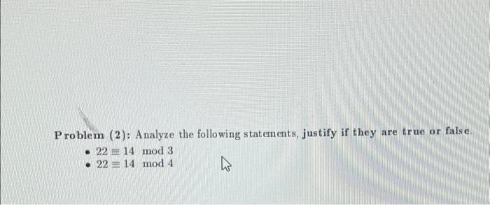 Solved discrete math Problem (2): Analyze the following | Chegg.com