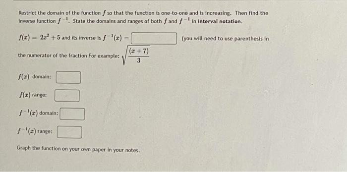 Solved Restrict the domain of the function f so that the | Chegg.com