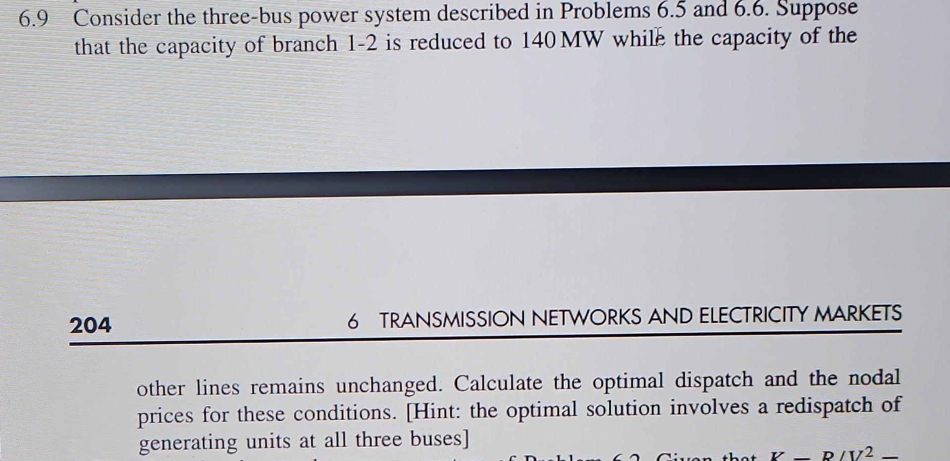 Solved 6.9 Consider the three-bus power system described in | Chegg.com