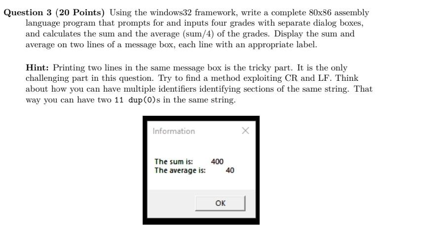 Solved Question 3 (20 Points) Using the windows32 framework, | Chegg.com