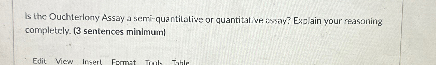 Solved Is the Ouchterlony Assay a semi-quantitative or | Chegg.com