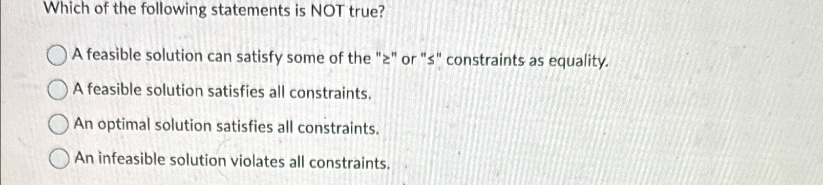 Solved Which of the following statements is NOT true?A | Chegg.com