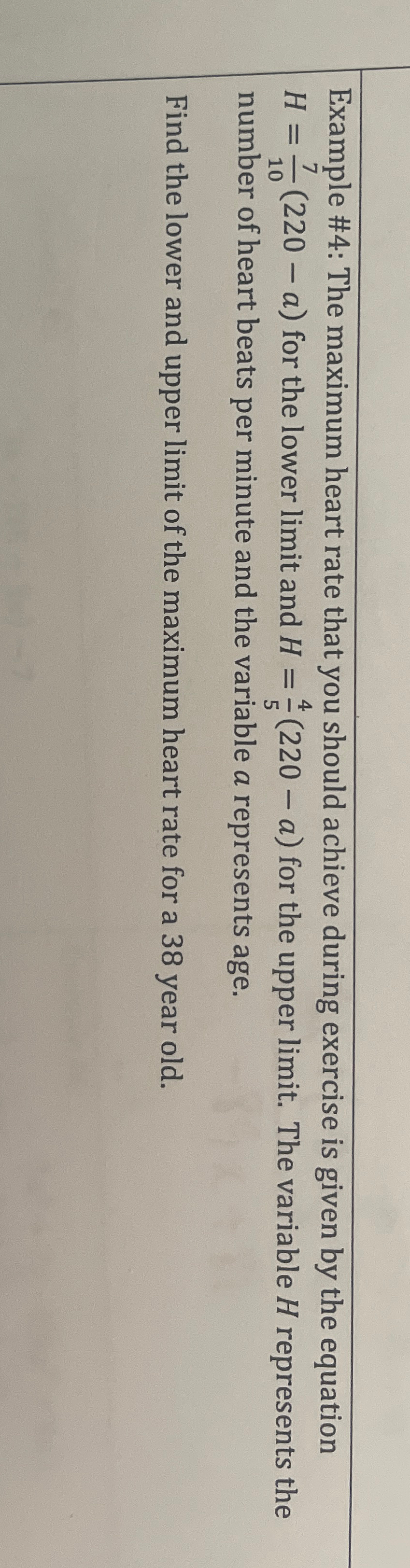 Solved Example #4: The maximum heart rate that you should | Chegg.com