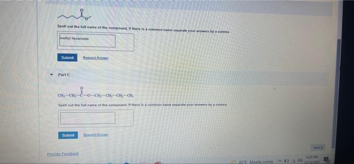 Solved does literal b has common name methyl caproate? | Chegg.com