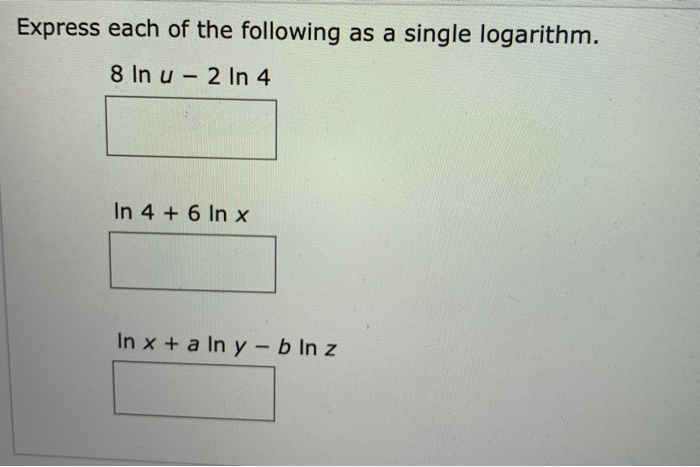 Solved Express each of the following as a single logarithm. | Chegg.com