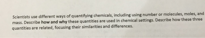 Solved Scientists use different ways of quantifying | Chegg.com