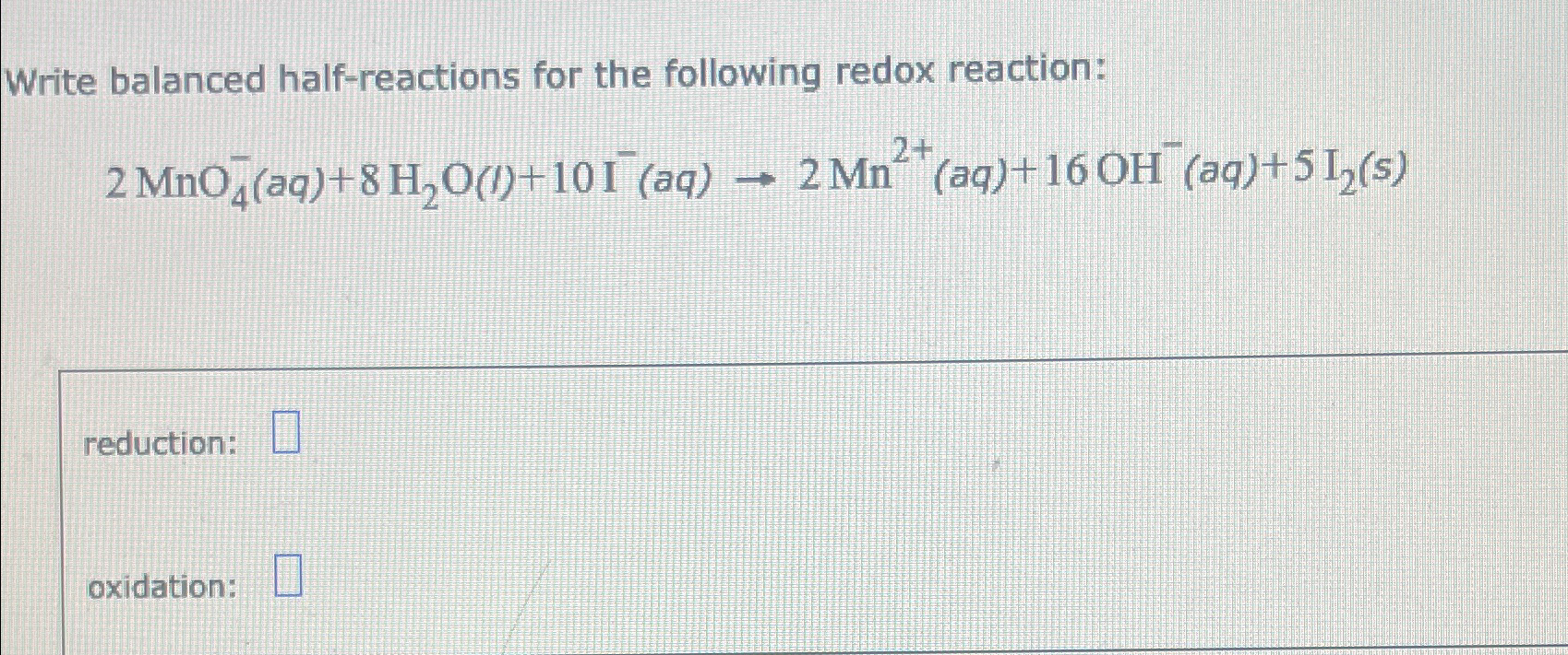 Solved Write balanced half-reactions for the following redox | Chegg.com