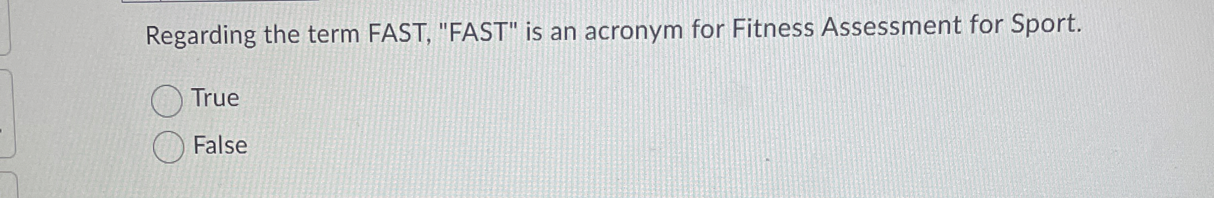 Solved Regarding the term FAST, "FAST" is an acronym for | Chegg.com