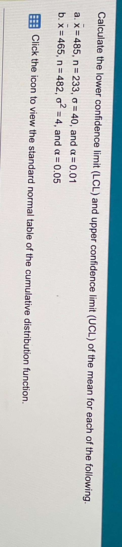 Solved Calculate the lower confidence limit (LCL) ﻿and upper | Chegg.com