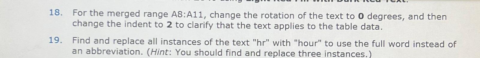 Solved For the merged range A8:A11, ﻿change the rotation of | Chegg.com
