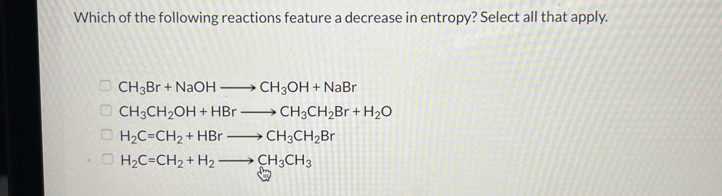 Solved Which of the following reactions feature a decrease | Chegg.com
