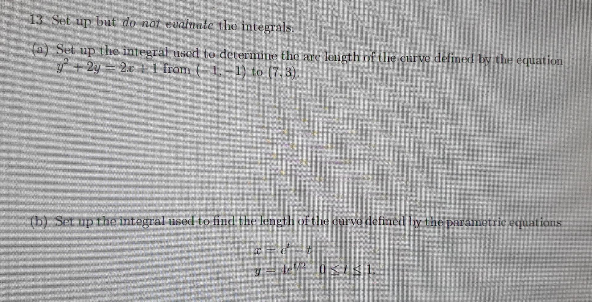 Solved 13. Set up but do not evaluate the integrals. (a) Set | Chegg.com