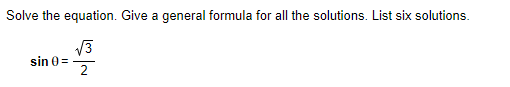 Solved Solve the equation. Give a general formula for all | Chegg.com