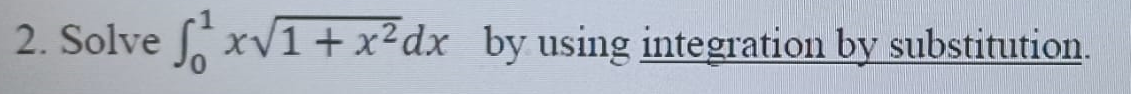 Solved Solve ∫01x1+x22dx ﻿by using integration by | Chegg.com