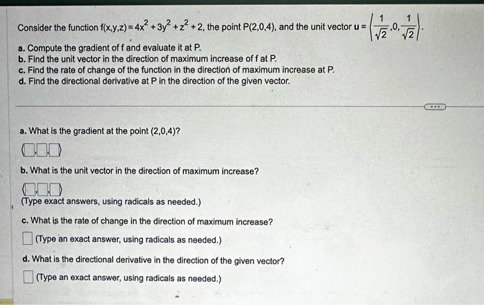 Solved Consider the function f(x,y,z)=4x2+3y2+z2+2, the | Chegg.com