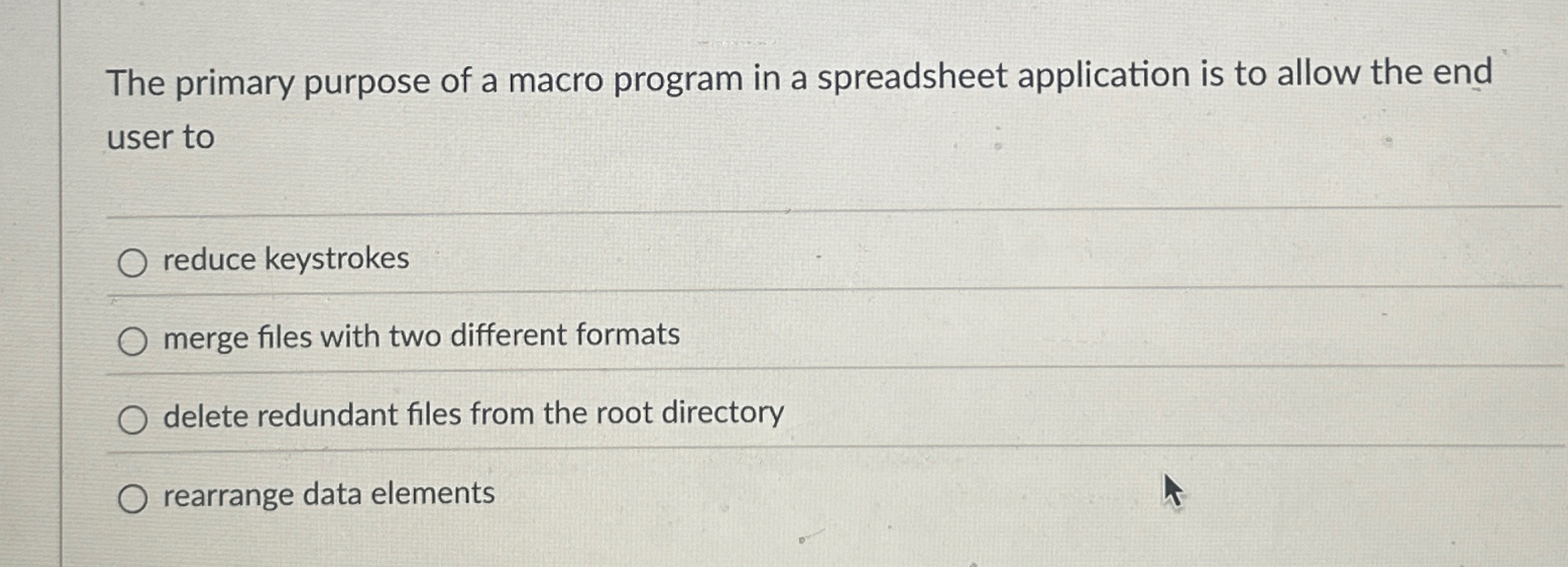 Solved The primary purpose of a macro program in a | Chegg.com