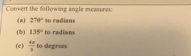 Solved Convert the following angle measures: (a) 270∘ to | Chegg.com