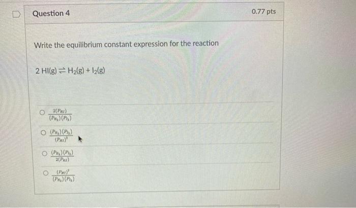 [Solved]: Write the equilibrium constant expression for the