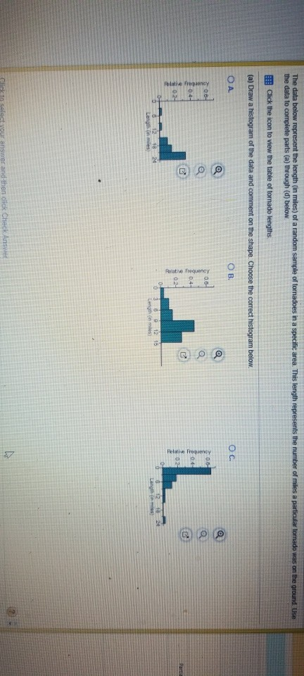 Solved The data below represent the length (in miles) of a | Chegg.com